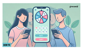 How to Participate in Giveaways and Increase Your Winning Odds